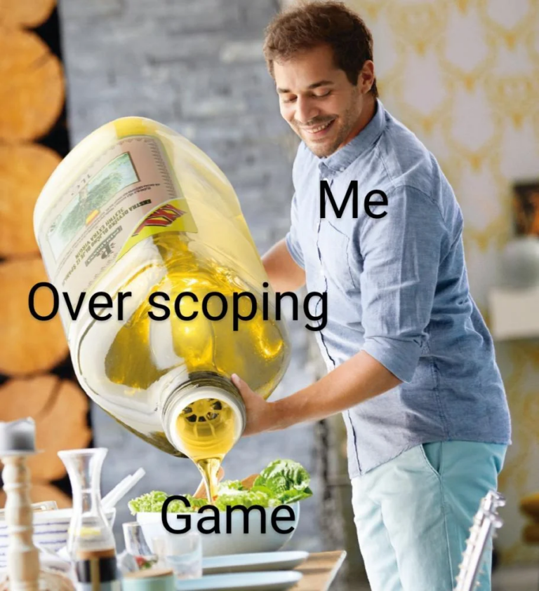 Overscoping... - Game Dev Daily - By GameDevTV