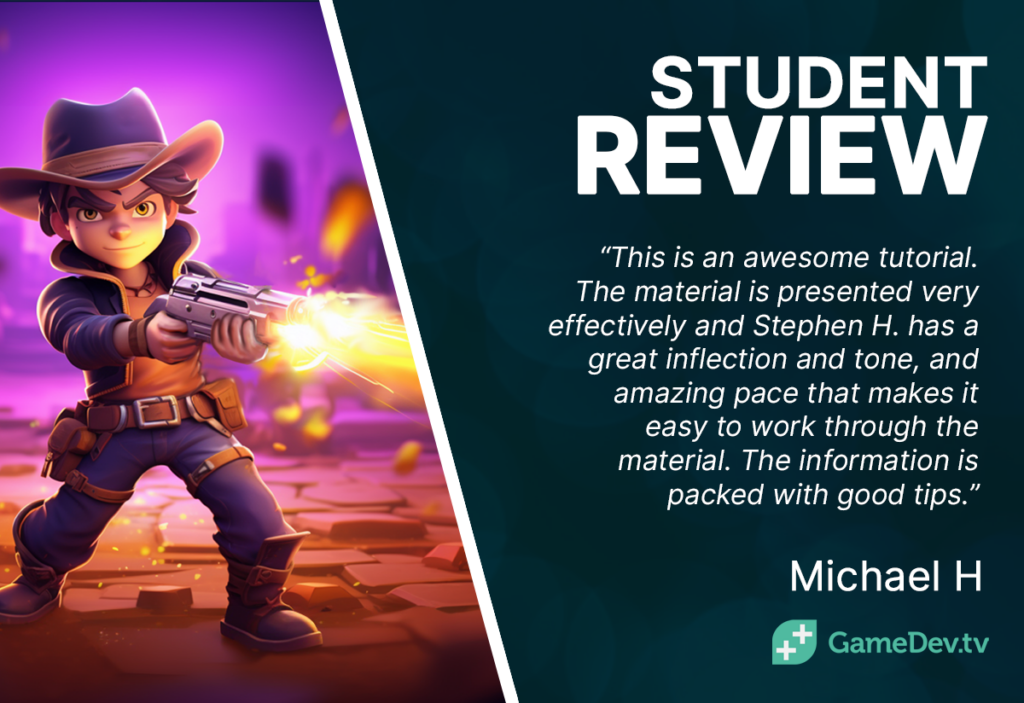 "Awesome Tutorial" - Game Dev Daily - By GameDevTV